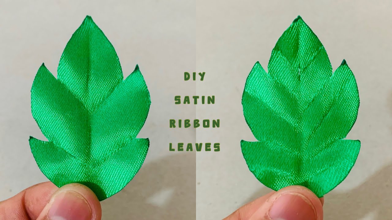 D.I.Y. Satin Ribbon Leaves - Tutorial | How to make ribbon leaves | Green leaves tutorial | Leaves