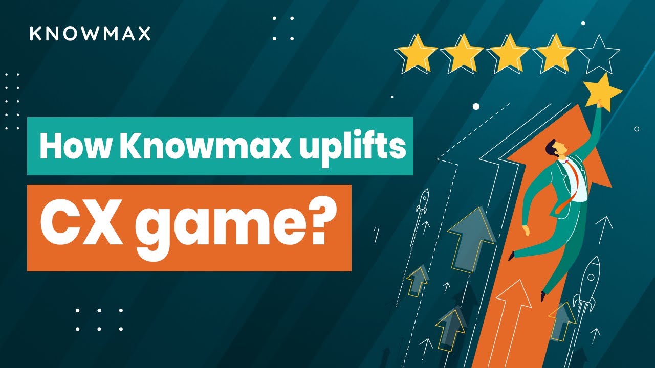 Knowmax Product Overview | The Next Generation Knowledge Management Platform For Better CX