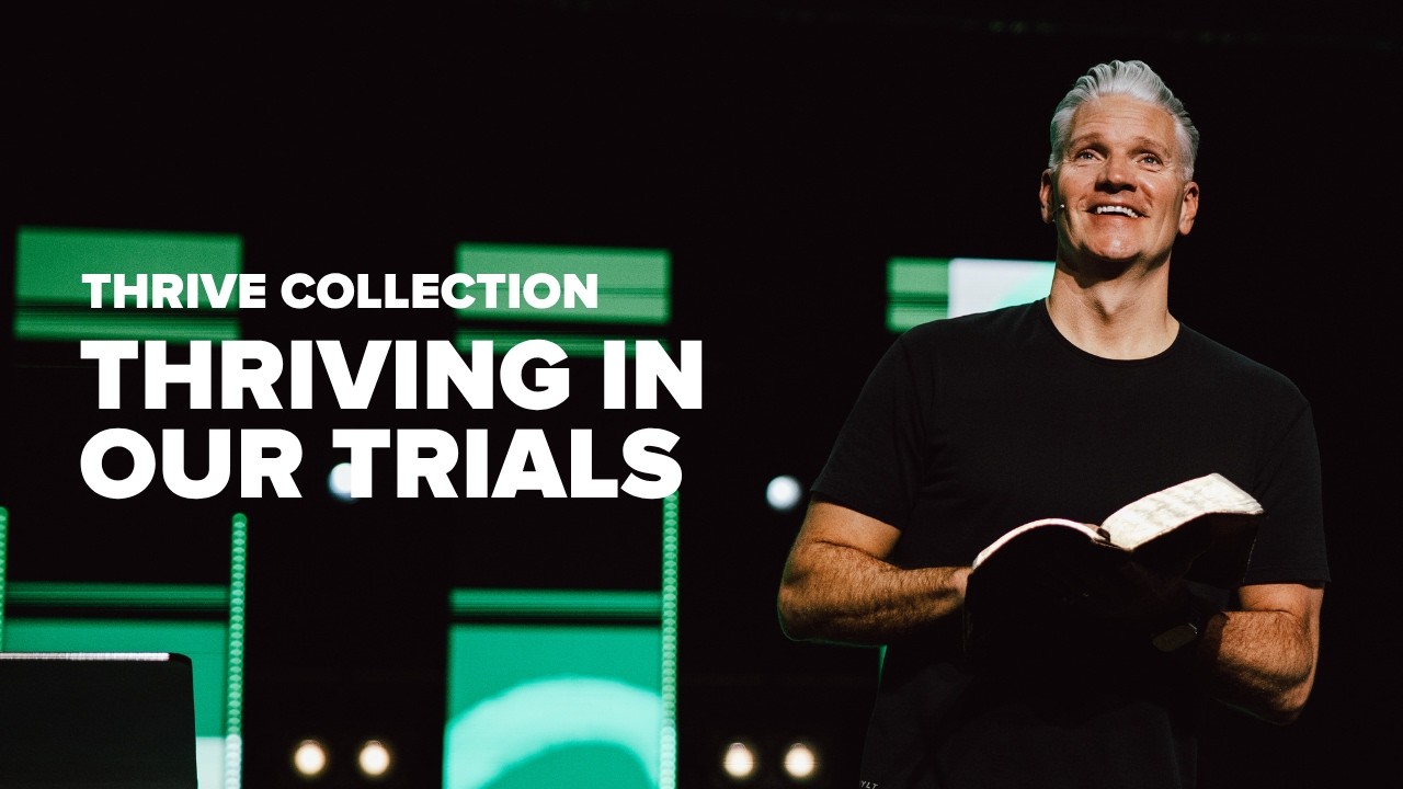 Thriving In Our Trials (Thrive Collection) | Pastor Bryan Lamoureux | Reverb Church