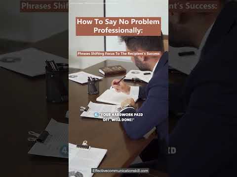 How to say No Problem professionally Phrases Shifting Focus to the Recipient's Success