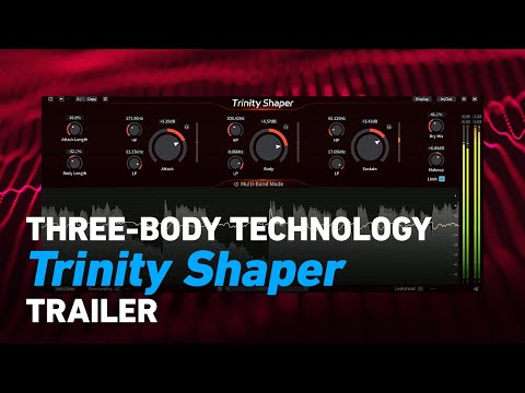 Plugin Alliance releases Trinity Shaper by Three-Body Technology ...