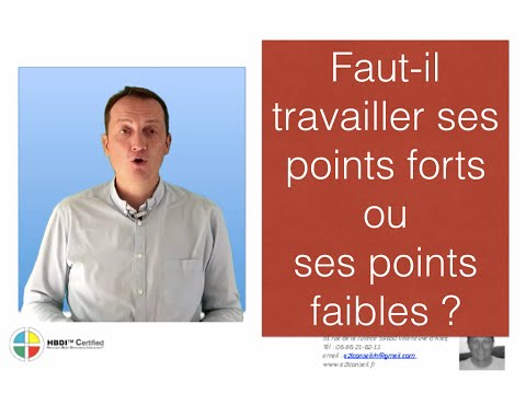 Développer les points forts ou les points faibles