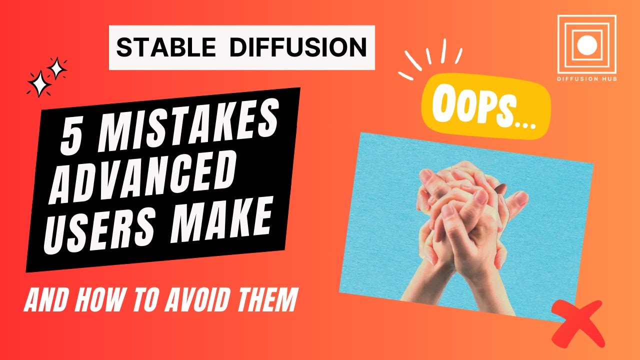Top 5 Mistakes to Avoid when using Stable diffusion | Pro Guide | Diffusion Hub