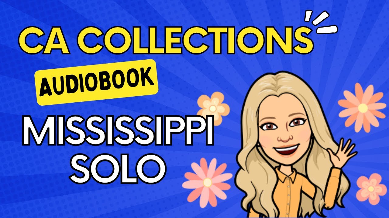 Mississippi Solo   7th Grade   CA Collections
