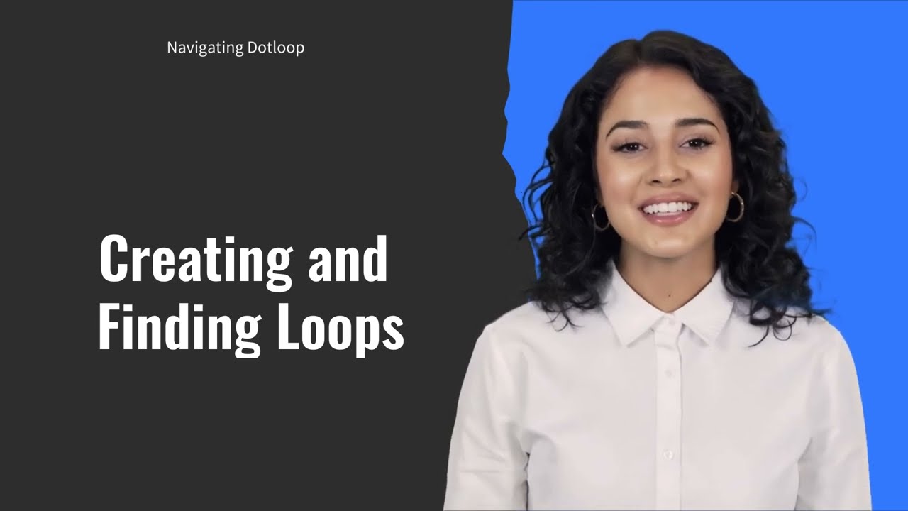 Dotloop Guide - Creating and Finding Loops