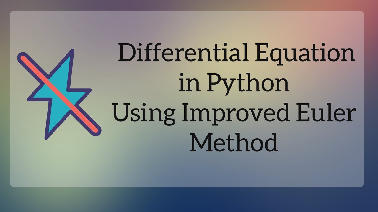 Differential Equation in Python using Improved Euler Method