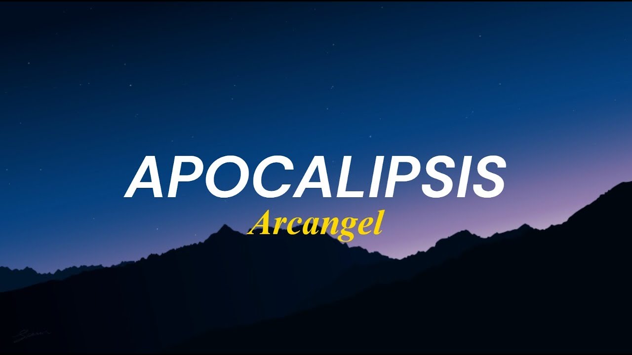 Arcangel Apocalipsis Letra - Lyrics