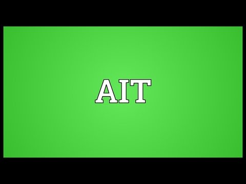 AIT Meaning