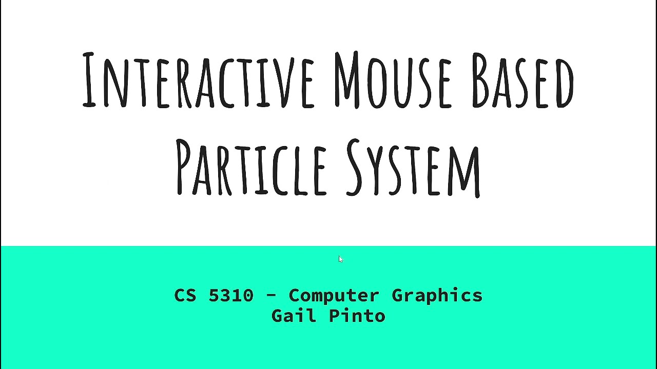 Interactive Mouse Based Particle System