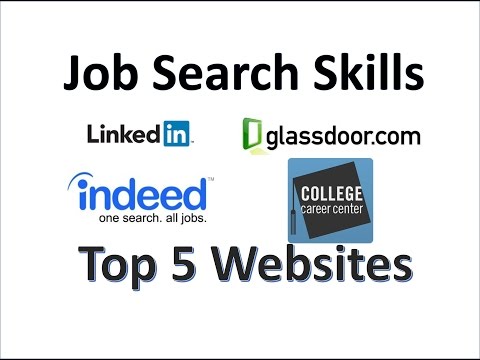 Job Search Skills - Top 5 Job Websites