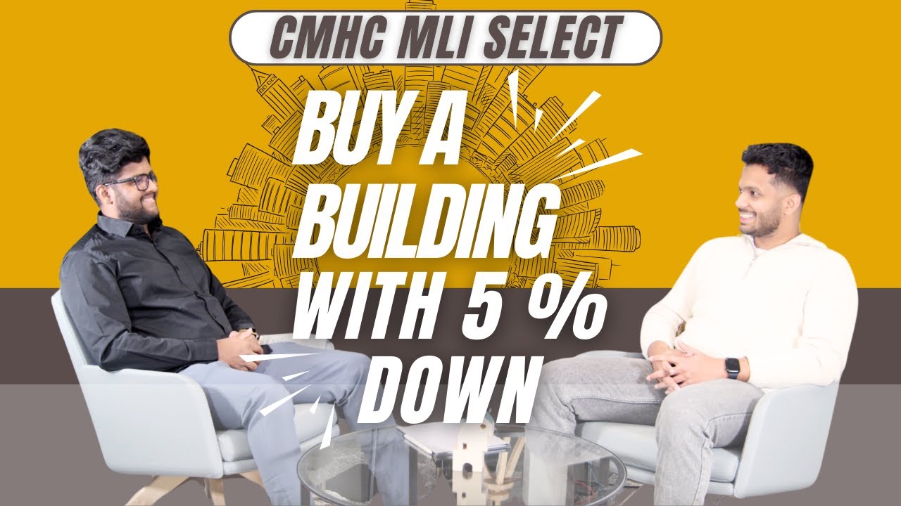 How to Buy a New or Old Building with 5% Down Using CMHC MLI Select | 50-Year Amortization (PART 5)
