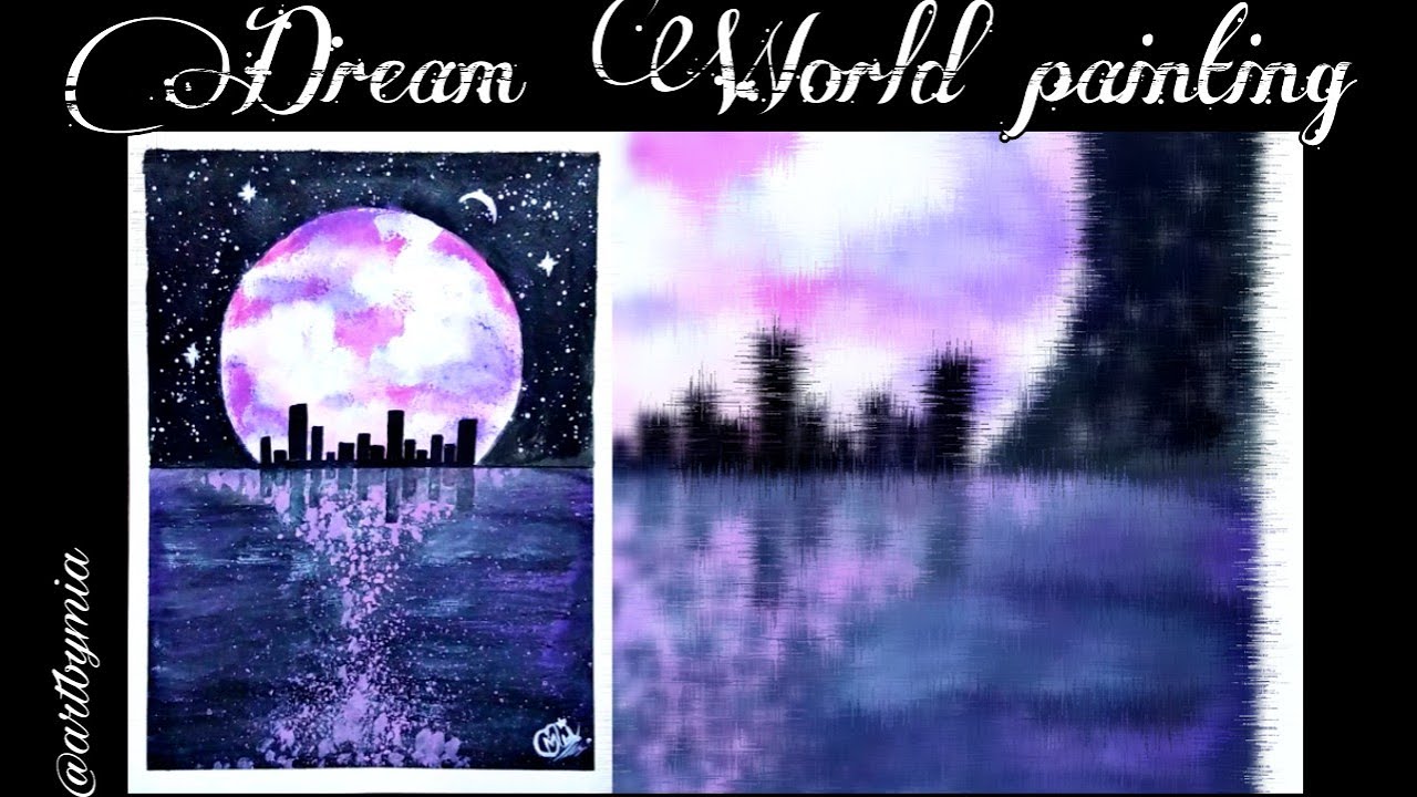DREAM | Acrylic Painting | How to make dream world painting | Clouds inside Moon effect |