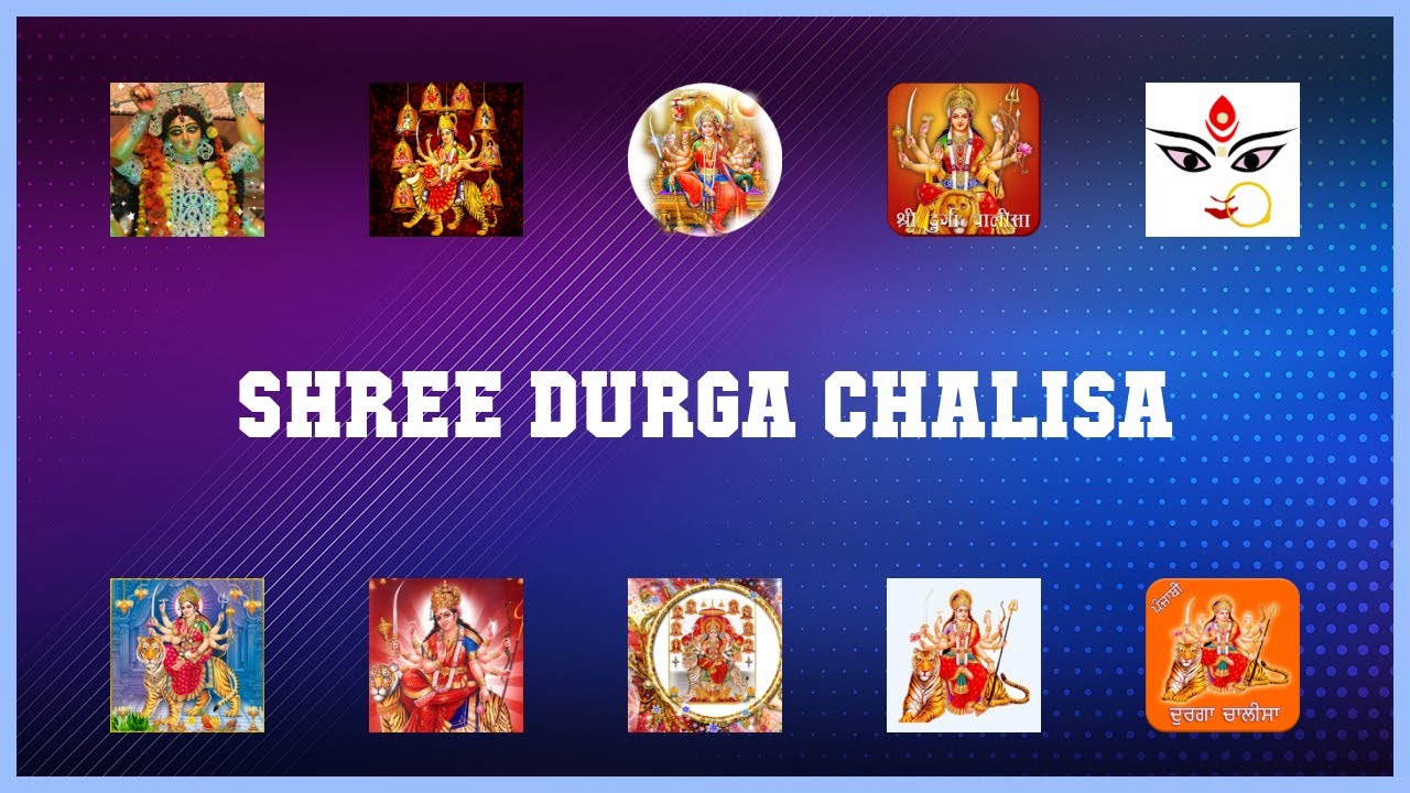 Top rated 10 Shree Durga Chalisa Android Apps