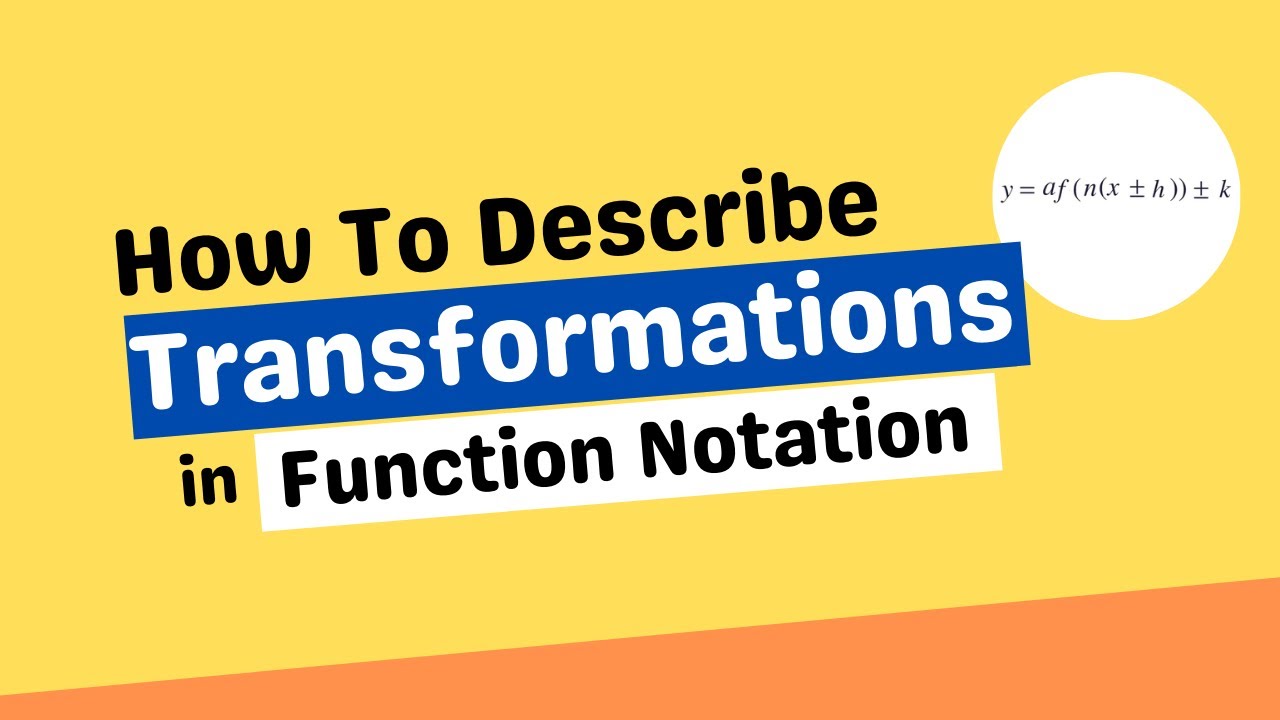 How To Read and Describe Transformations in Function Notation | VCE Maths Methods