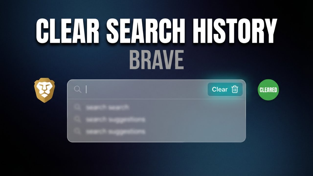 How To Clear Search History In Brave Browser
