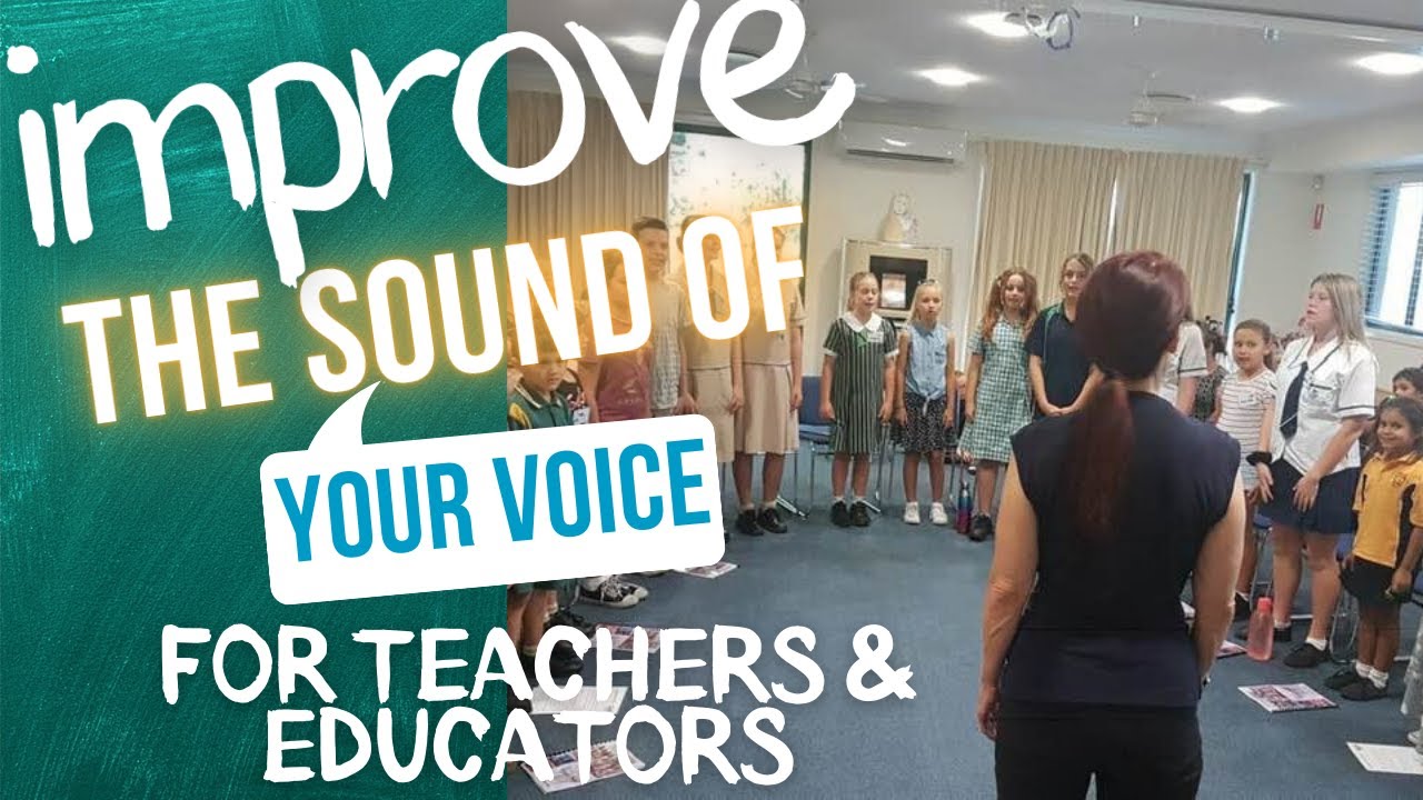 How to Improve the Sound of Your Voice for Teachers and Educators