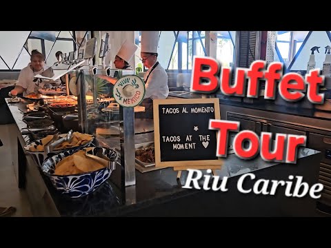 Full Buffet Tour Riu Caribe Resort | Breakfast, Lunch & Dinner Updated Cancun, Mexico