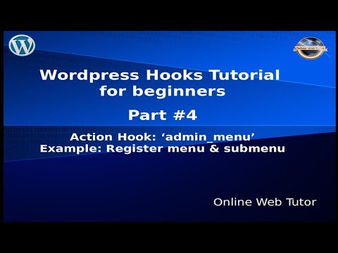 Learn Wordpress Hooks Tutorial for beginners from scratch 4 Action hook admin menu register menu ...