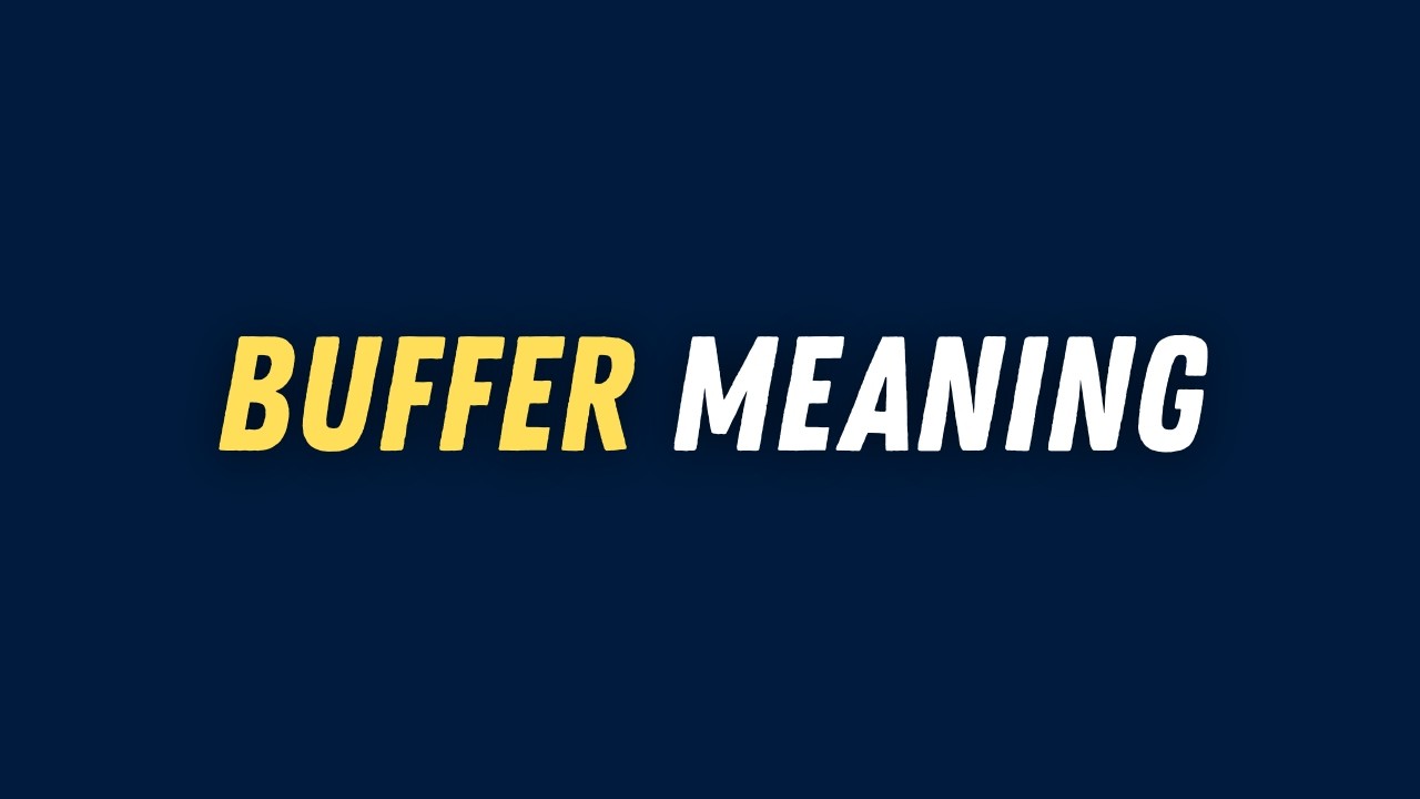 Buffer Meaning in English | Buffer Definition + Examples | Easy Vocabulary