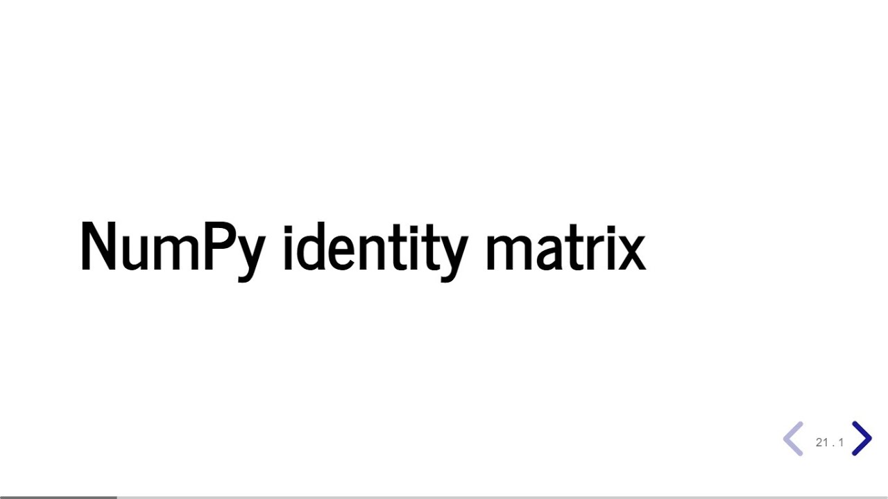 How to Create Identity Matrix Using NumPy