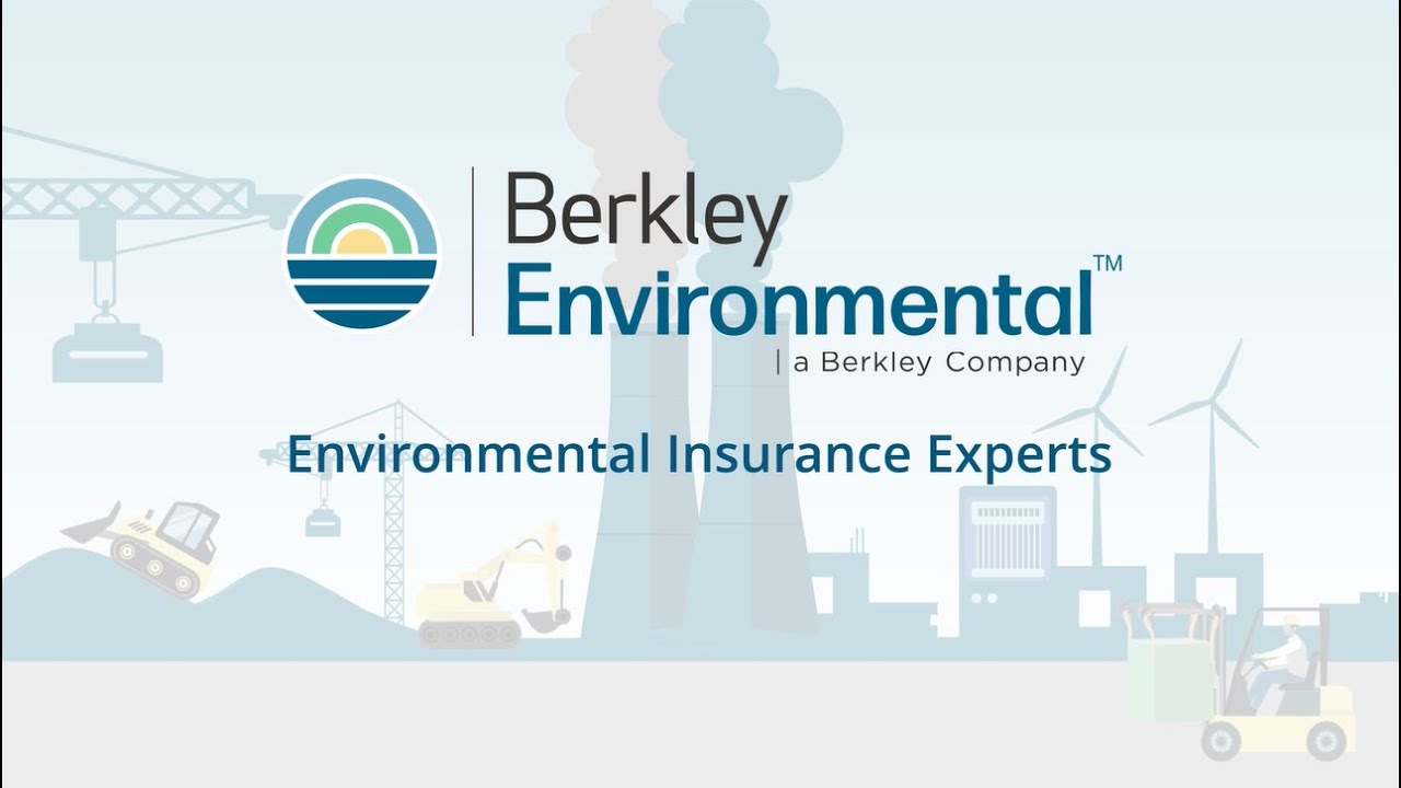 Environmental Insurance Experts | Berkley Environmental