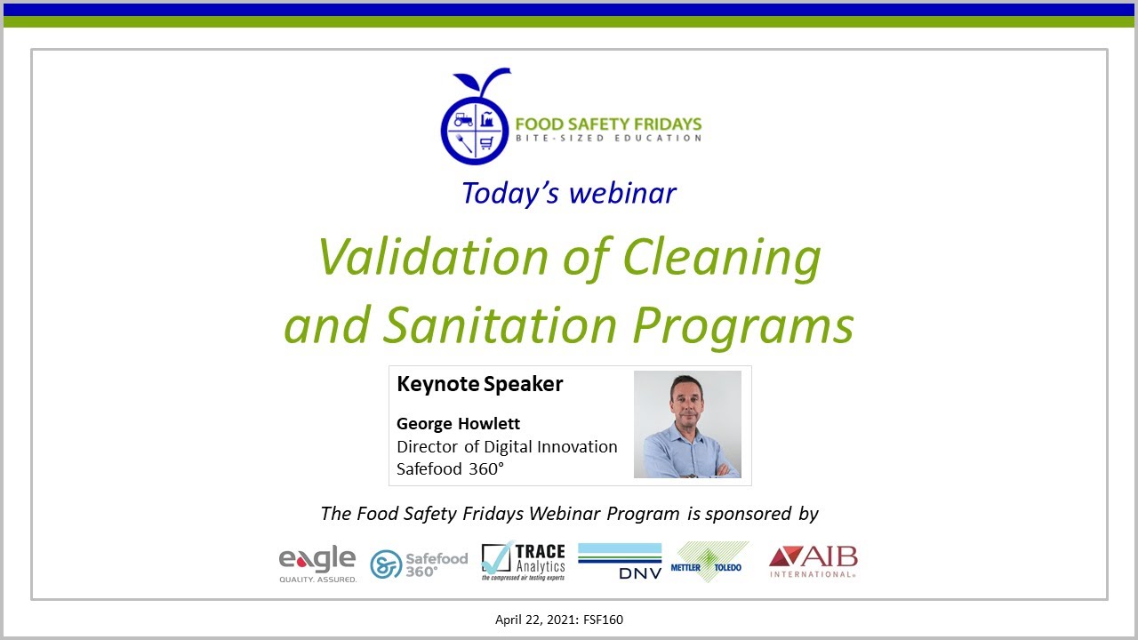 Validation of Cleaning and Sanitation Programs