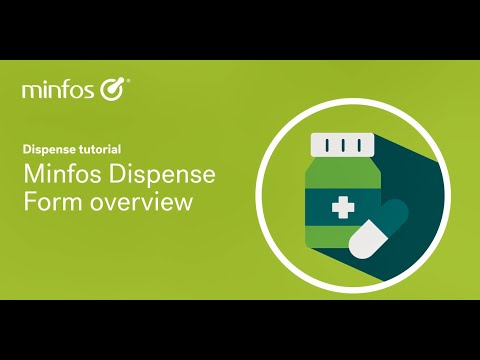 Minfos Dispense Form overview