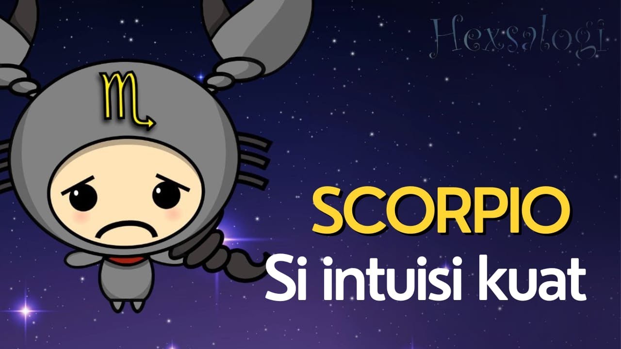 Scorpio Zodiak dengan Intuisi Kuat ! Zodiak yang Selalu Mengikuti Perasaan Mereka! - Hexsalogi