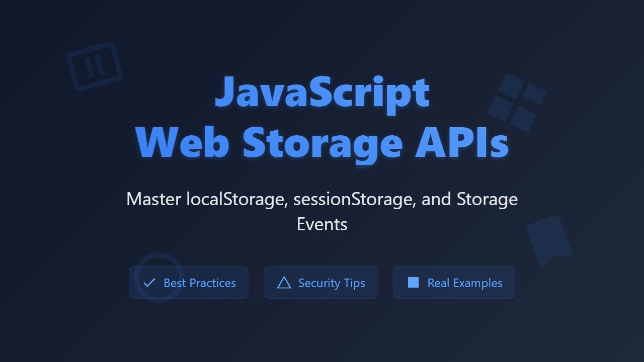Web Storage API Explained: localStorage, sessionStorage, and More for Beginners