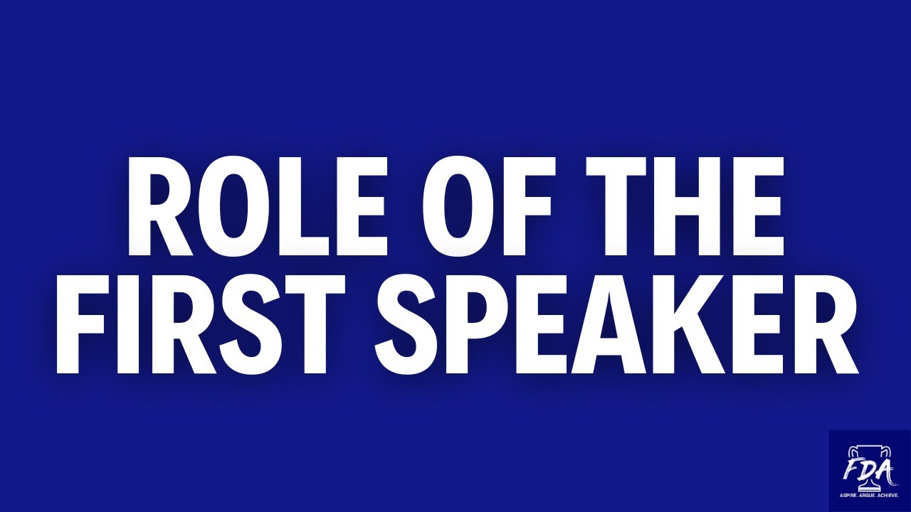 Role of the First Speaker