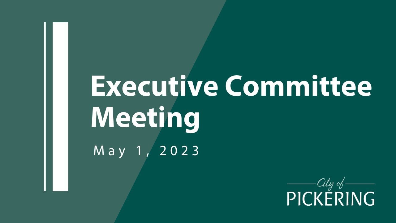 Executive Committee Meeting - May 1, 2023