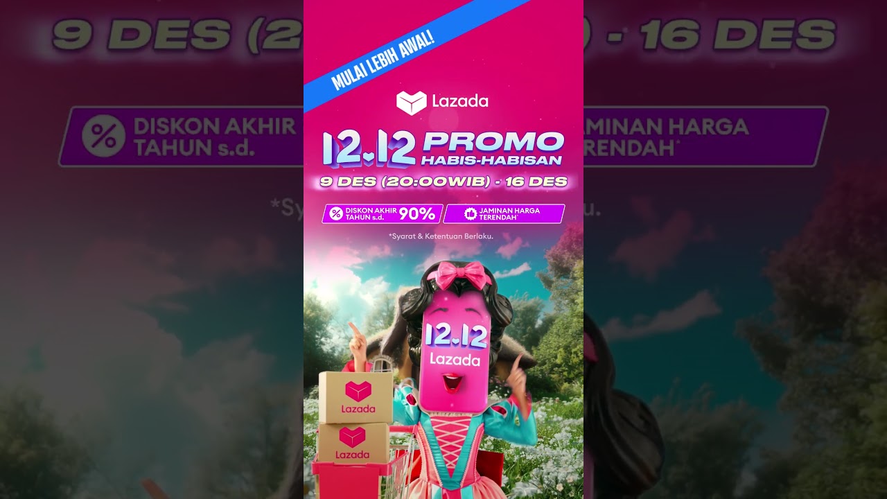 LazKoin #Lazada1212ID lebih besar dengan potongan s.d. 66% dari 9 Des 20.00 WIB & 10 Des 12.00 WIB