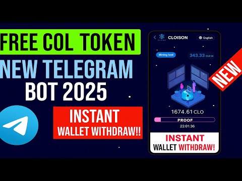 New Telegram COL Mining Bot 2025 | Earn Free COL Tokens Instantly Payout | Earn Crypto on Telegram