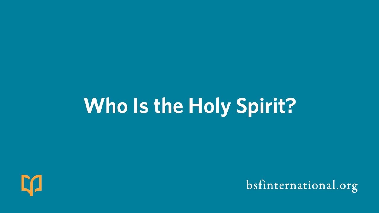 Who Is the Holy Spirit