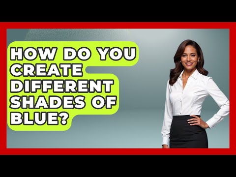 How Do You Create Different Shades Of Blue? - Graphic Design Nerd