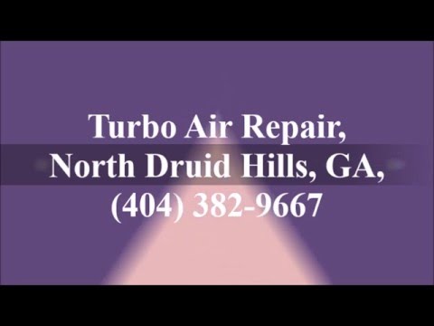 Turbo Air Repair, North Druid Hills, GA, (404) 382-9667