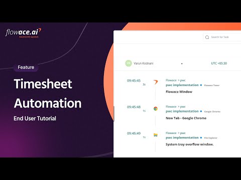 Timesheet Automation - End user tutorial | Flowace.ai