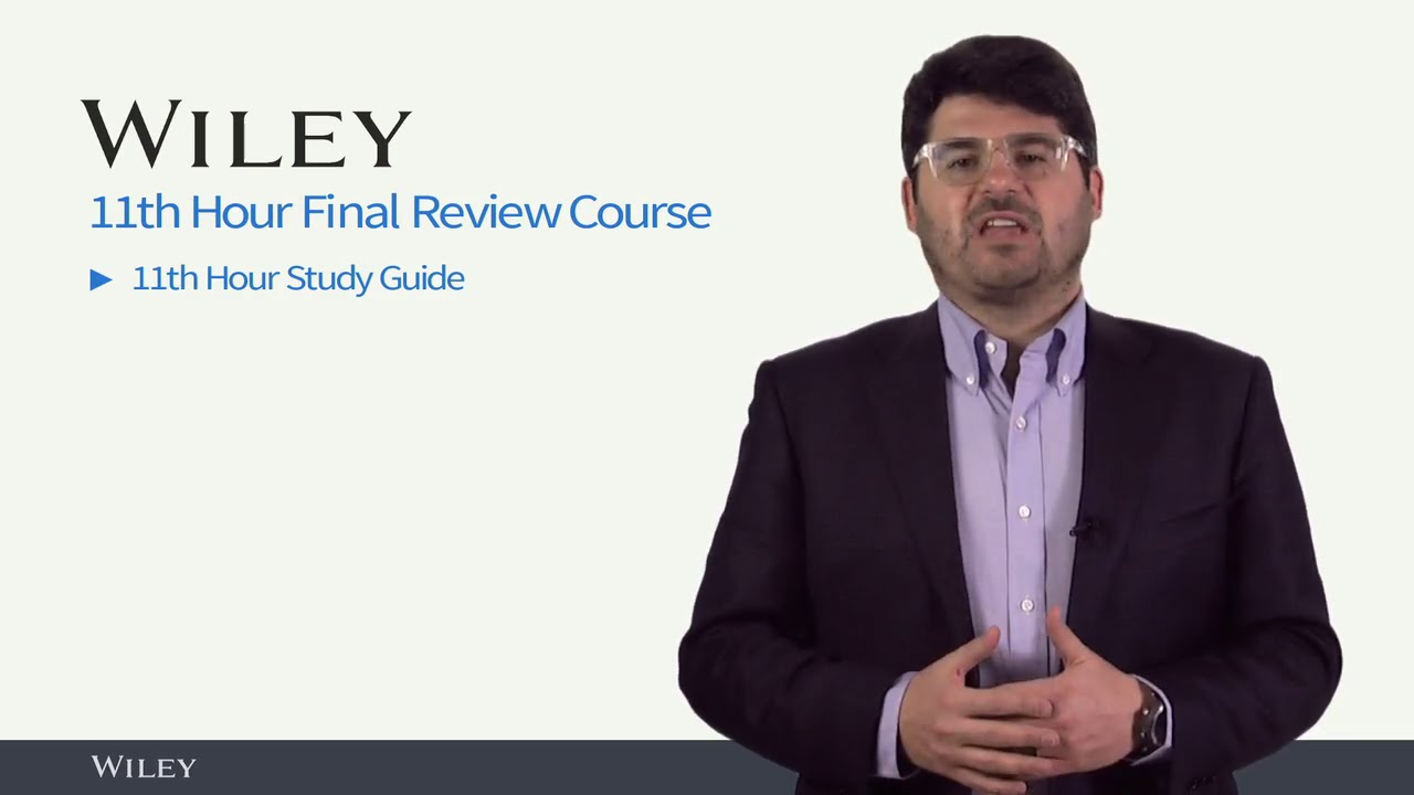 Wiley’s CFA® Program 11th Hour Review Course Overview