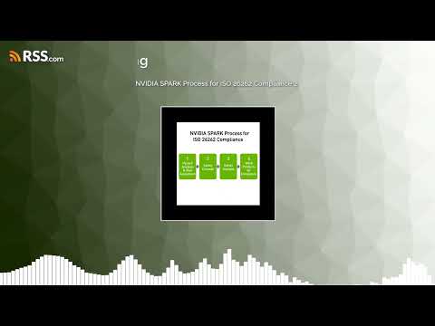 NVIDIA SPARK Process for ISO 26262 Compliance 2