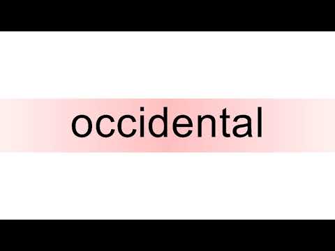How to pronounce occidental