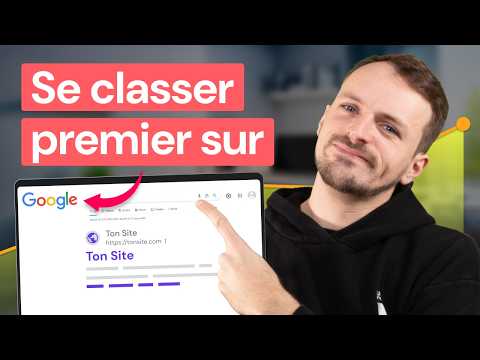 Référencement Naturel sur Google : Comment Classer son Site en Premier (SEO)
