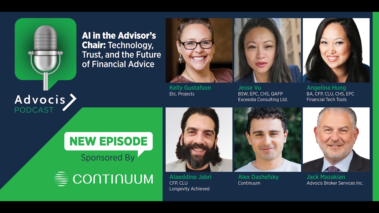 The Advocis Podcast (E:16) AI in the Advisor’s Chair: Technology, Trust & Future of Financial Advice
