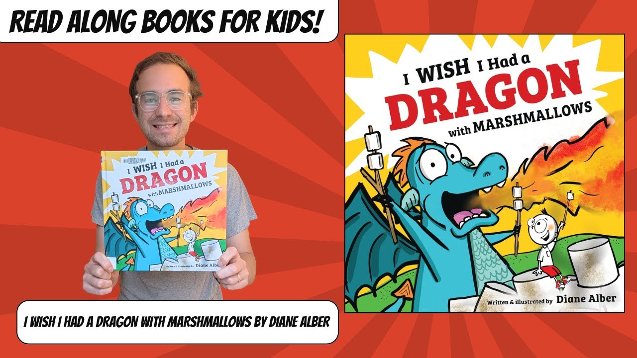 I Wish I Had a Dragon With Marshmallows | Kids Read Aloud Book