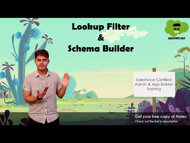 Lookup Filters And Schema Builder In Salesforce | S2 Labs