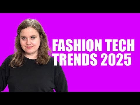 Technology Trends in Fashion for 2025