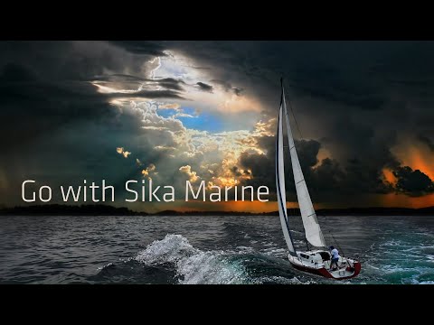 Wherever You Are, Go With Sika Marine