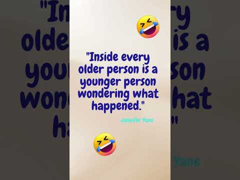 🤣🤣Funny Quotes About The Joys Of Growing Older | funny quotes