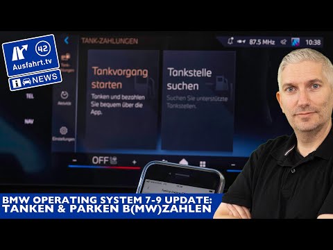 BMW Operating System 7, 8, 8.5 und 9 Update: Tanken und Parken aus dem Auto heraus bezahlen