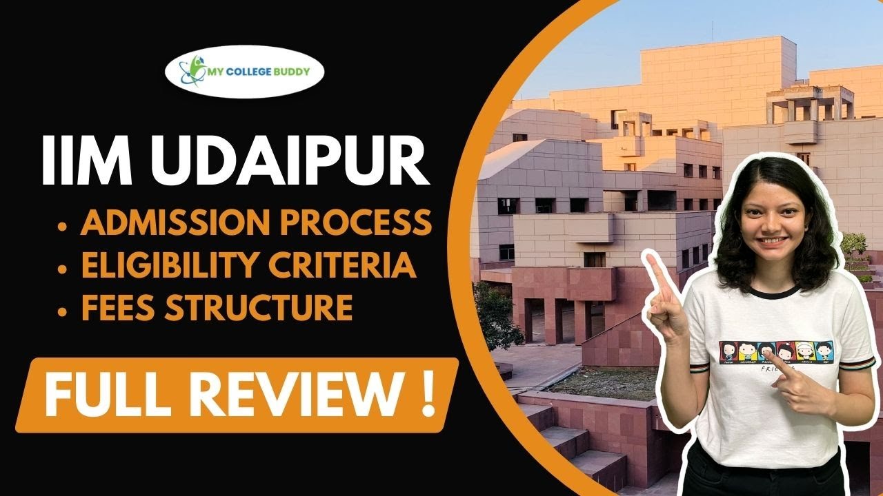 IIM Udaipur Full Review: Courses | Fees | Admission | Eligibility Criteria | Placement! #iimudaipur