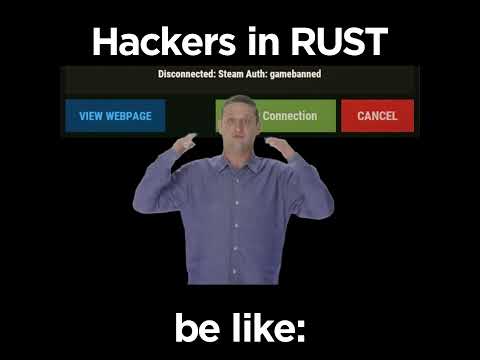 Steam Community :: Video :: RUST meme - Hackers when their caught #shorts